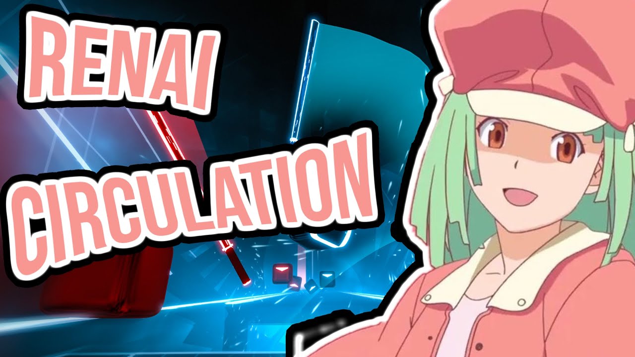 Renai Circulation - Kana Hanazawa | Beat Saber - YouTube
