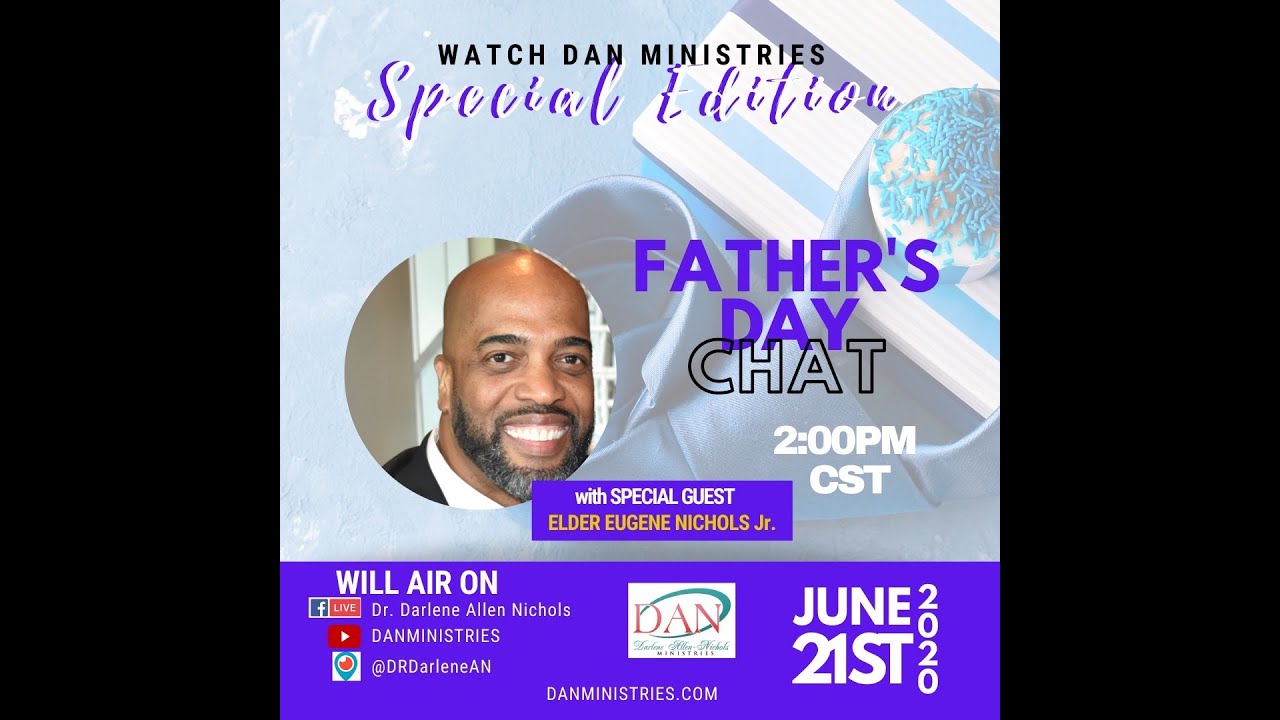 Father's Day Chat with Eld. Eugene Nichols, Jr. - YouTube