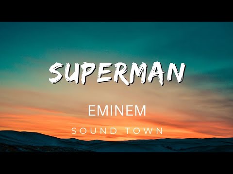 Eminem - Superman (Lyrics) - YouTube