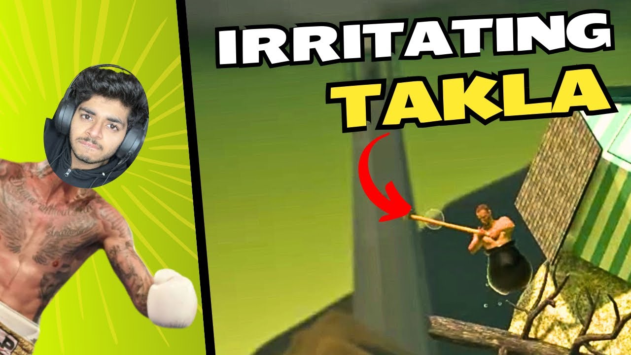 TAKLAAAA! WILL I COMPLETE THIS IRRITATING TAKLA GAME | THE GETTING OVER ...