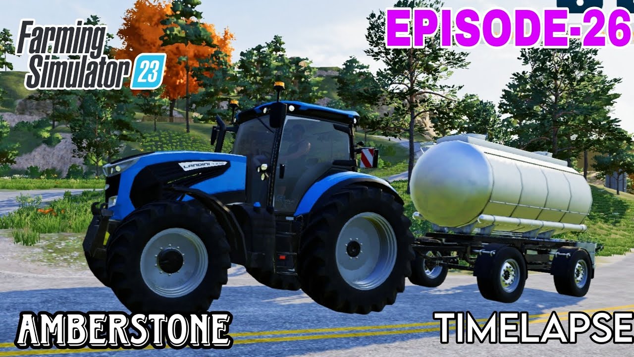 Farming simulator 23 Amberstone Episode-26 - YouTube