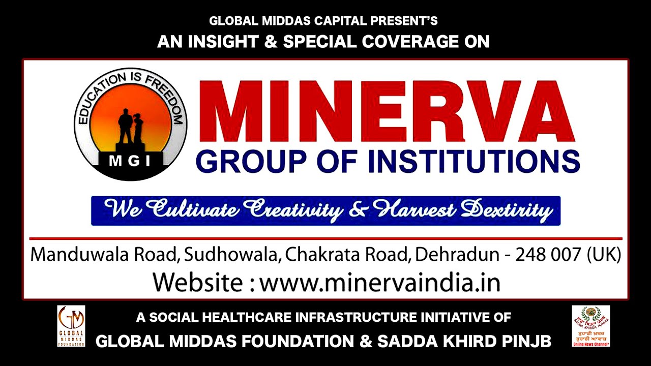 An Insight & Special Coverage on Minerva Group of Institutions ...