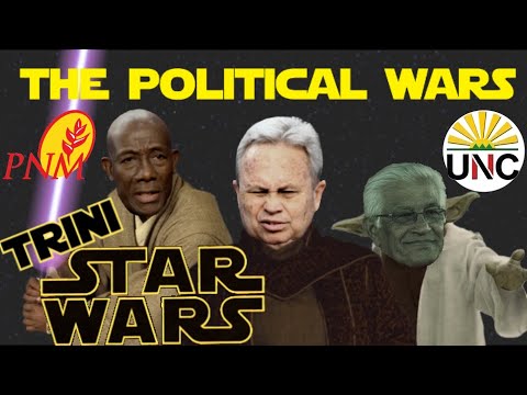 Trini: Star Wars - The Political Wars (UNC vs PNM) - YouTube