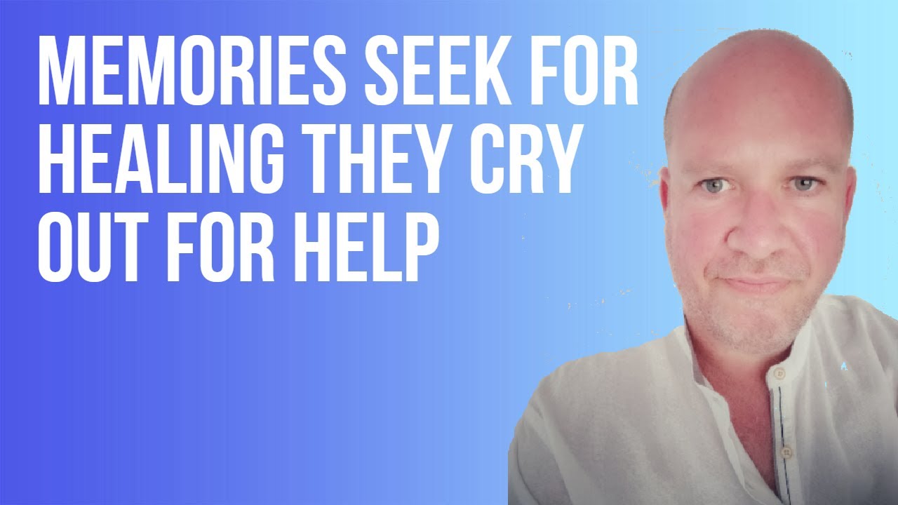 Memories seek for healing they cry out for help - YouTube