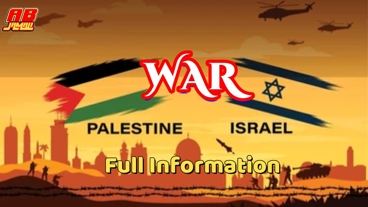Full Information Of Israel And Falasteen War | Ahad Bakhsh Jamali - YouTube