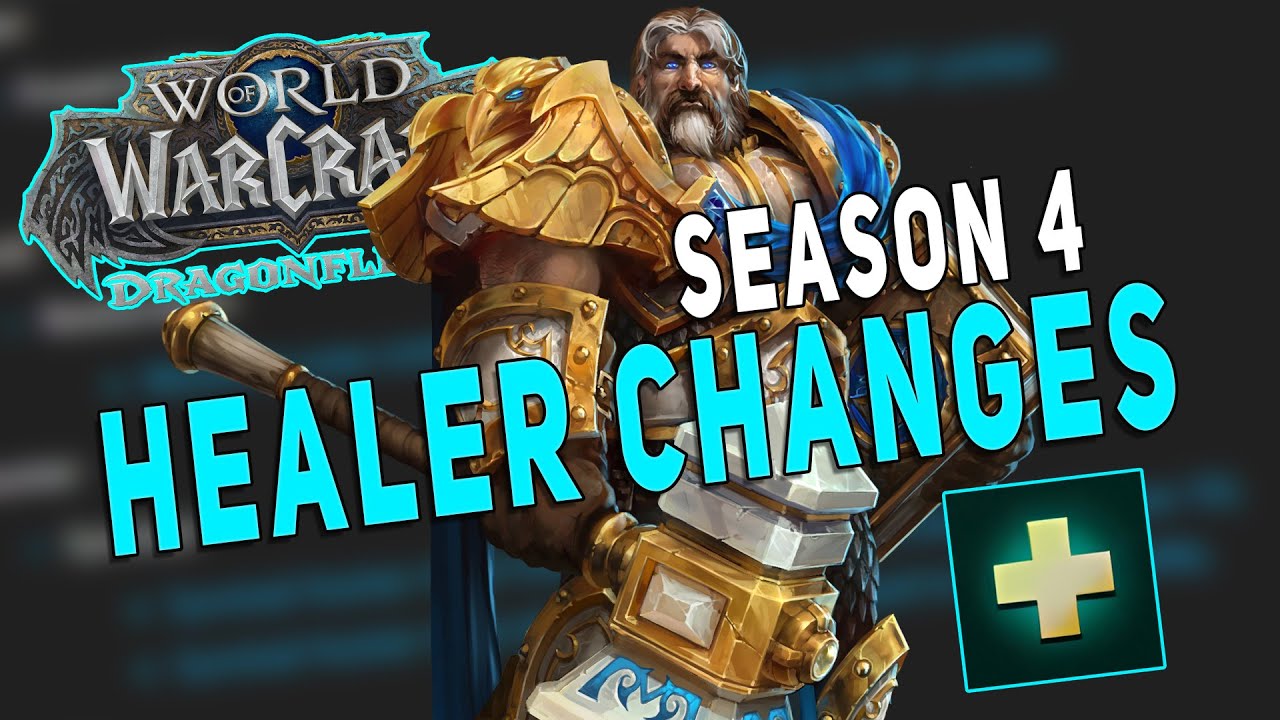 Season 4 Healer Changes | Holy Paladin Buffs & More - Dragonflight 10.2 ...