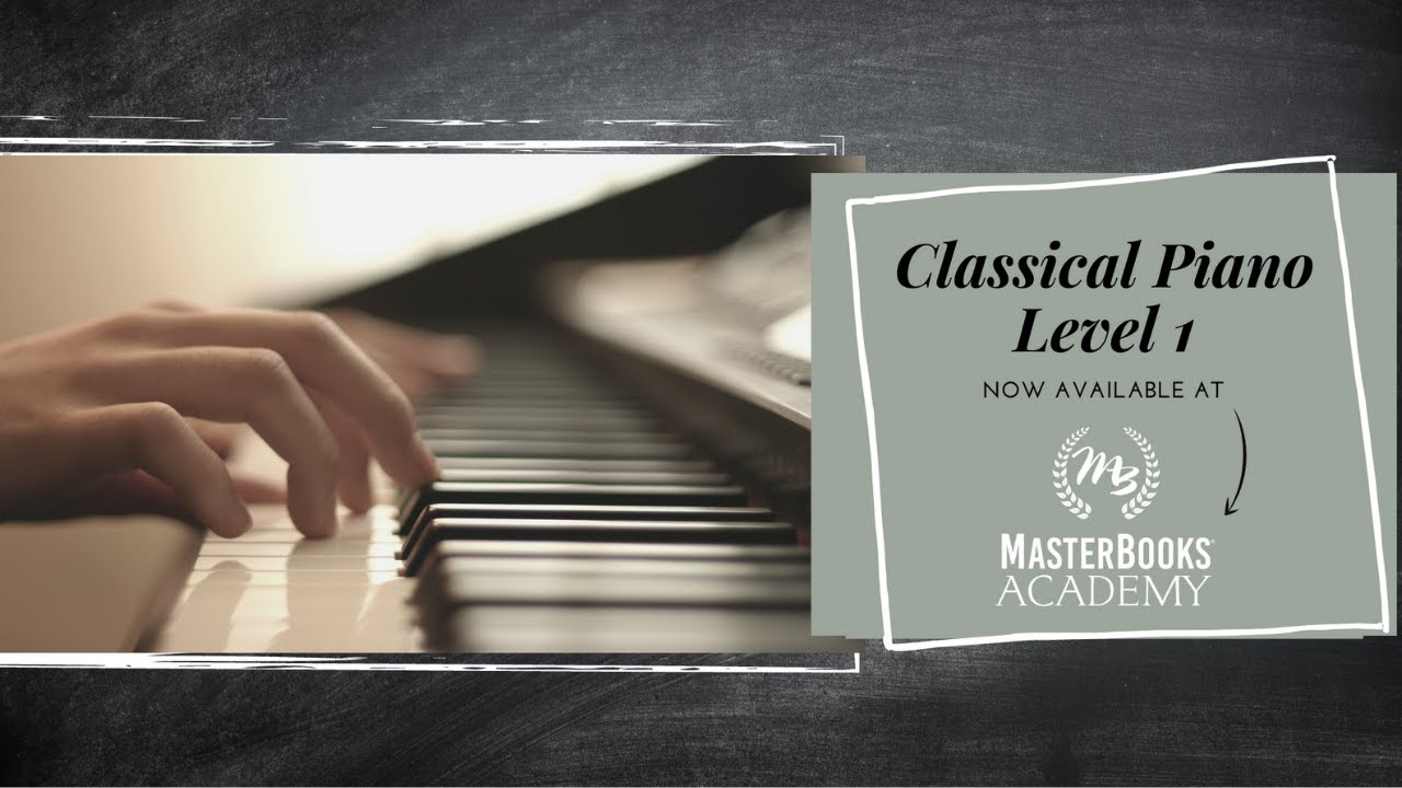 Piano Lessons Level 1(Classical) Master Books Academy Course Promo ...