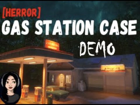 (HERROR) GAS STATION CASE [Demo] - Indie Horror Game - YouTube