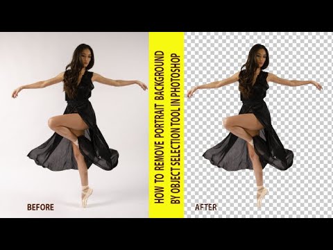 HOW TO REMOVE PORTRAIT BACKGROUND BY OBJECT SELECTION TOOL IN PHOTOSHOP ...