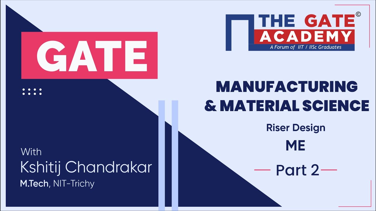 Riser Design - Manufacturing Engineering and Material Science | Part-2 ...