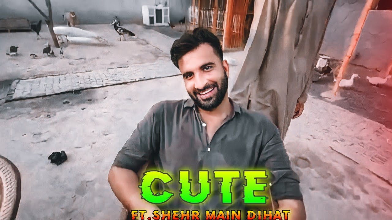 Cute ft. shehr main dihat | shehr main dihat edit | turab ki video ...