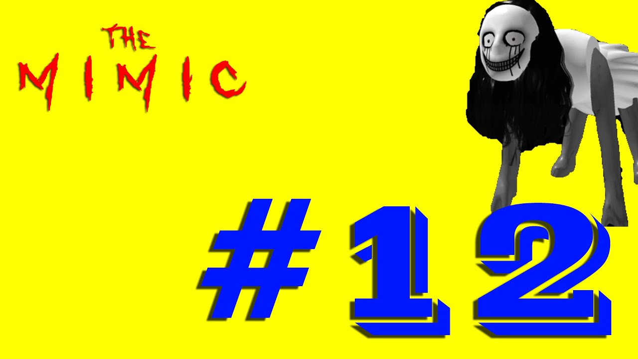 #12 | The Mimic | Qué tan valiente eres? - YouTube