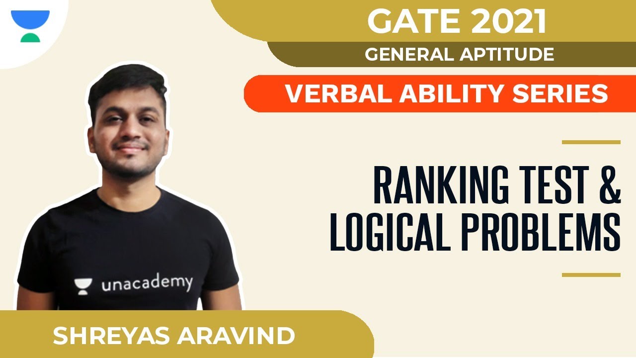 Ranking Test Logical Problems Verbal Ability Series For GATE 2021 Ranking Test Logical Problems Verbal Ability Series For GATE 2021