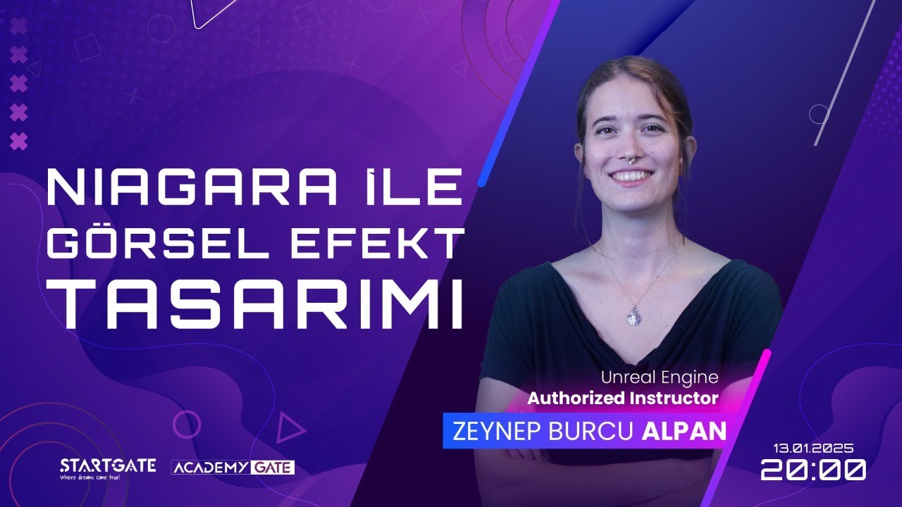 Unreal Engine'de Niagara ile Görsel Efekt Tasarımı & Zeynep Burcu Kaya ...