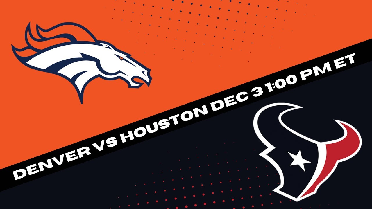 Denver Broncos vs Houston Texans: Week 13 NFL Expert Picks, Predictions ...