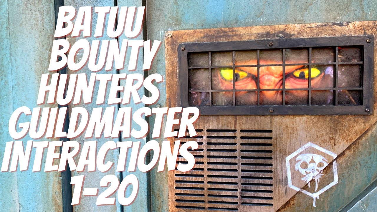 Batuu Bounty Hunters Guildmaster Interactions 1-20 - YouTube