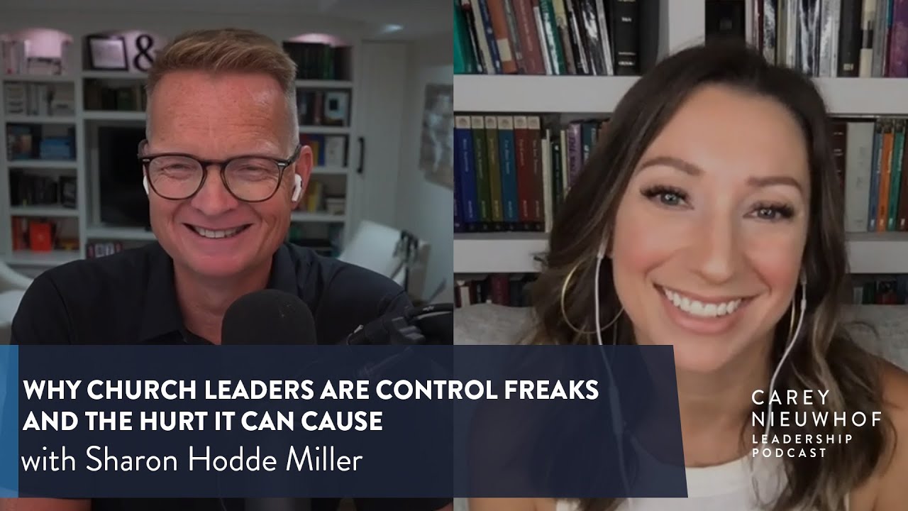 Sharon Hodde Miller on Why Church Leaders are Control Freaks and the ...