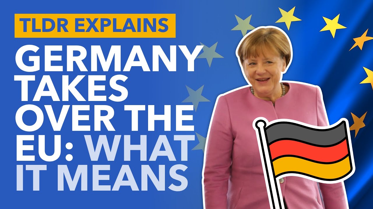 Germany Takes Over EU Presidency: Germany's Plans for Europe, COVID ...
