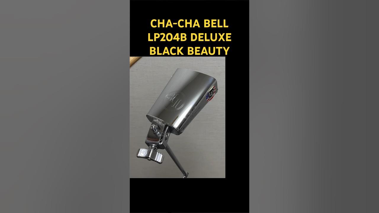 CHA-CHA BELL LP204B-DELUXE BLACK BEAUTY - YouTube