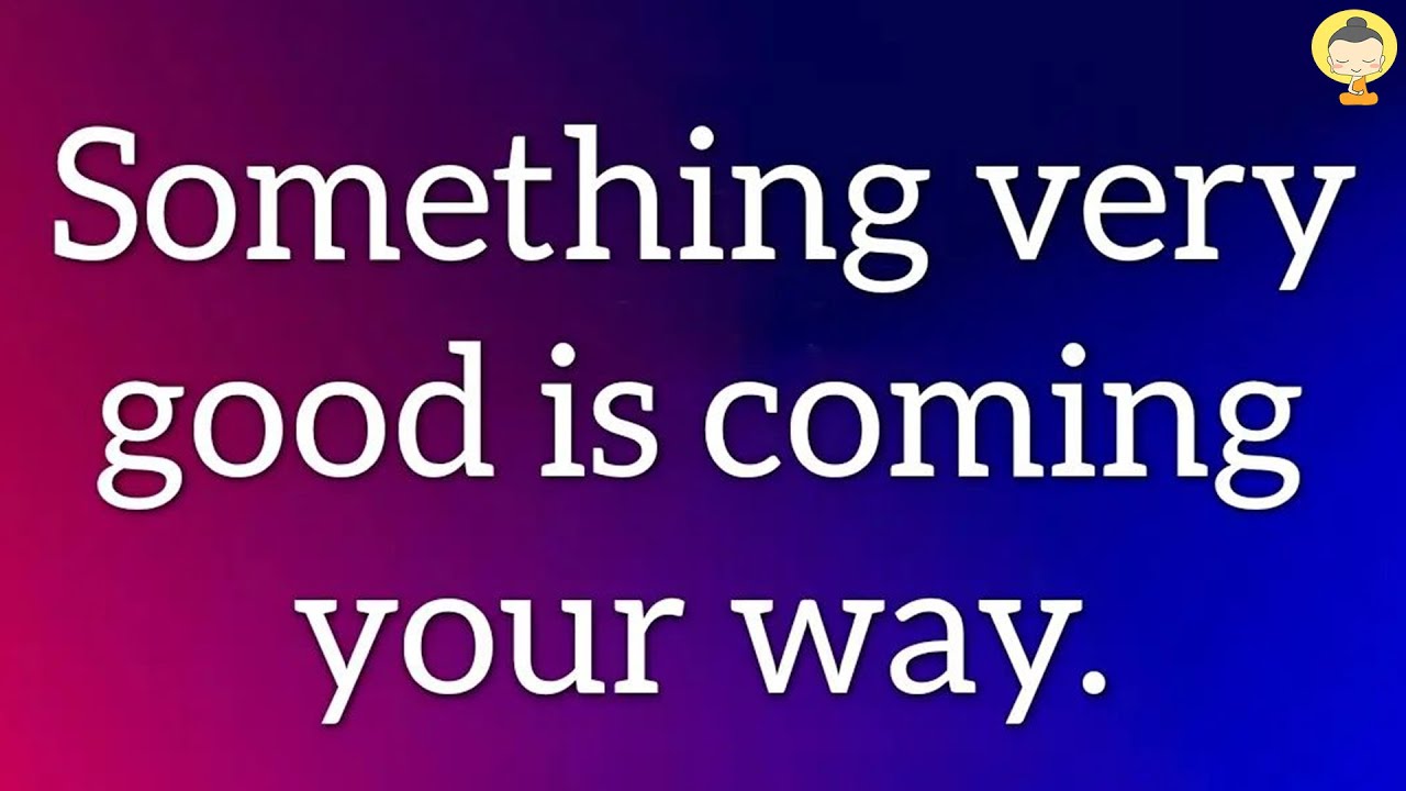 God Says🌈Something Very good is coming your way😇Urgent Message from God ...