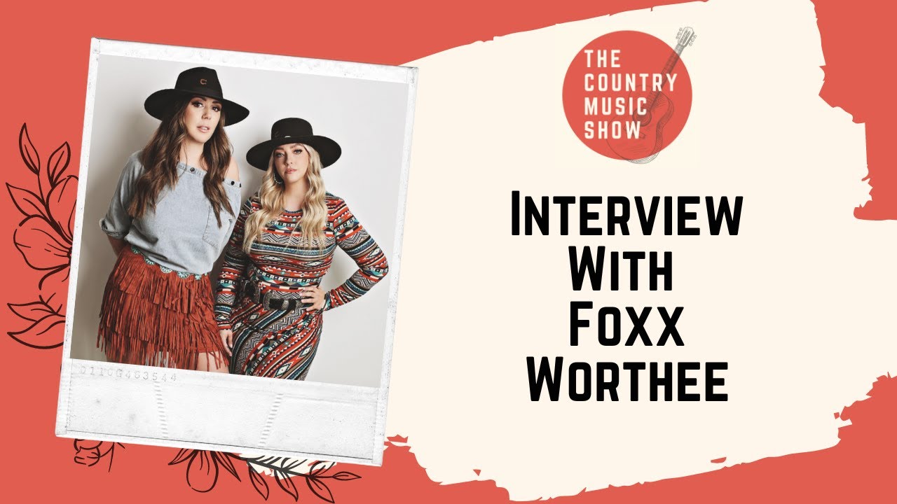 Interview With Foxx Worthee // The Country Music Show - YouTube