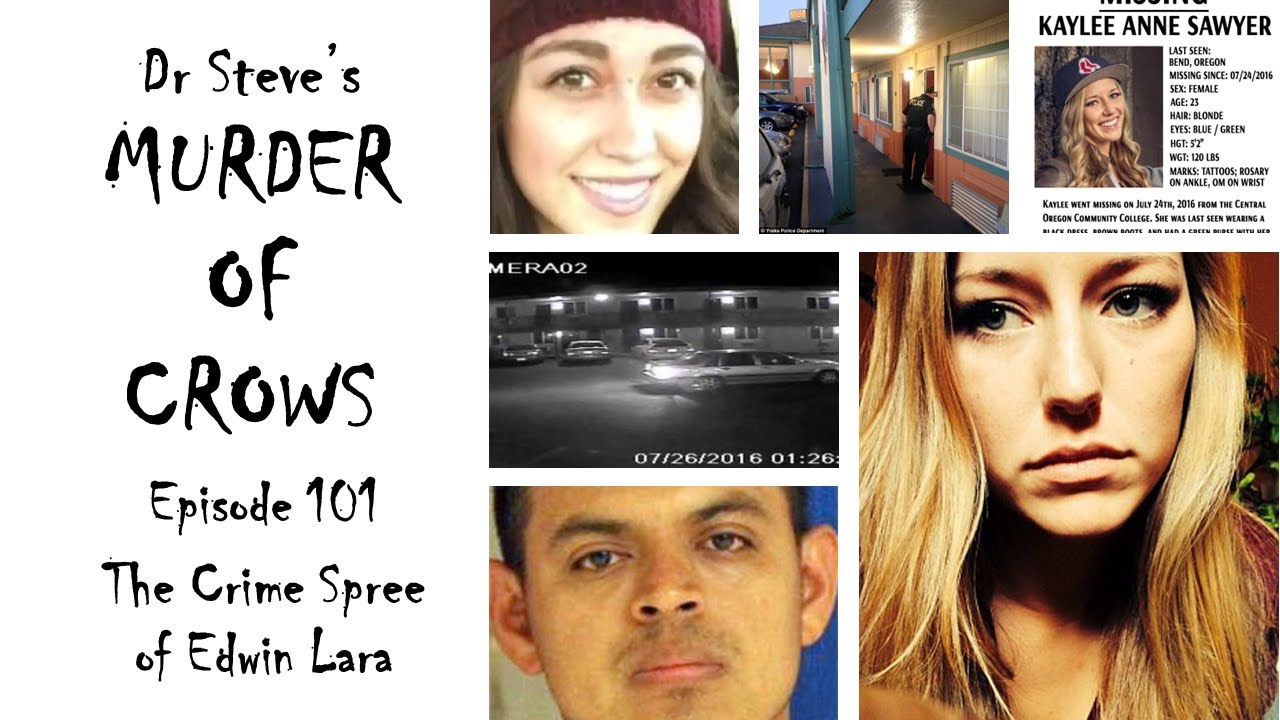 Murder of Crows Episode 101 The Crime Spree of Edwin Lara - YouTube