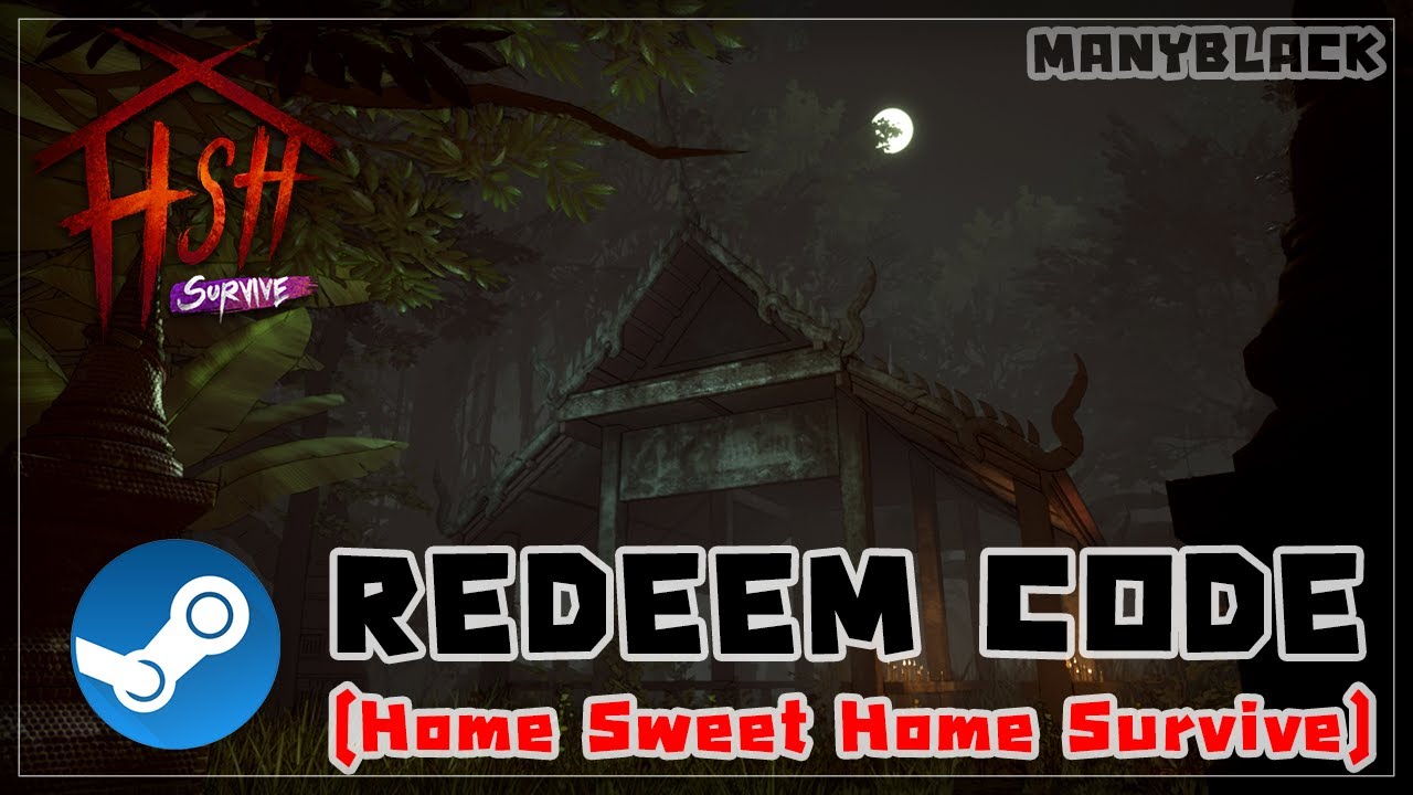 Home Sweet Home : Survive - ได้คีย์เกมมาแล้ว ใช้ยังไง ? (How To Redeem ...