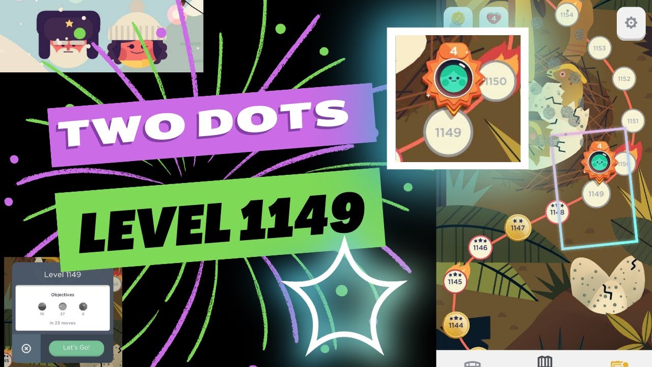 Solving TWO DOTS Level 1149. Connect the Dots to complete the level ...