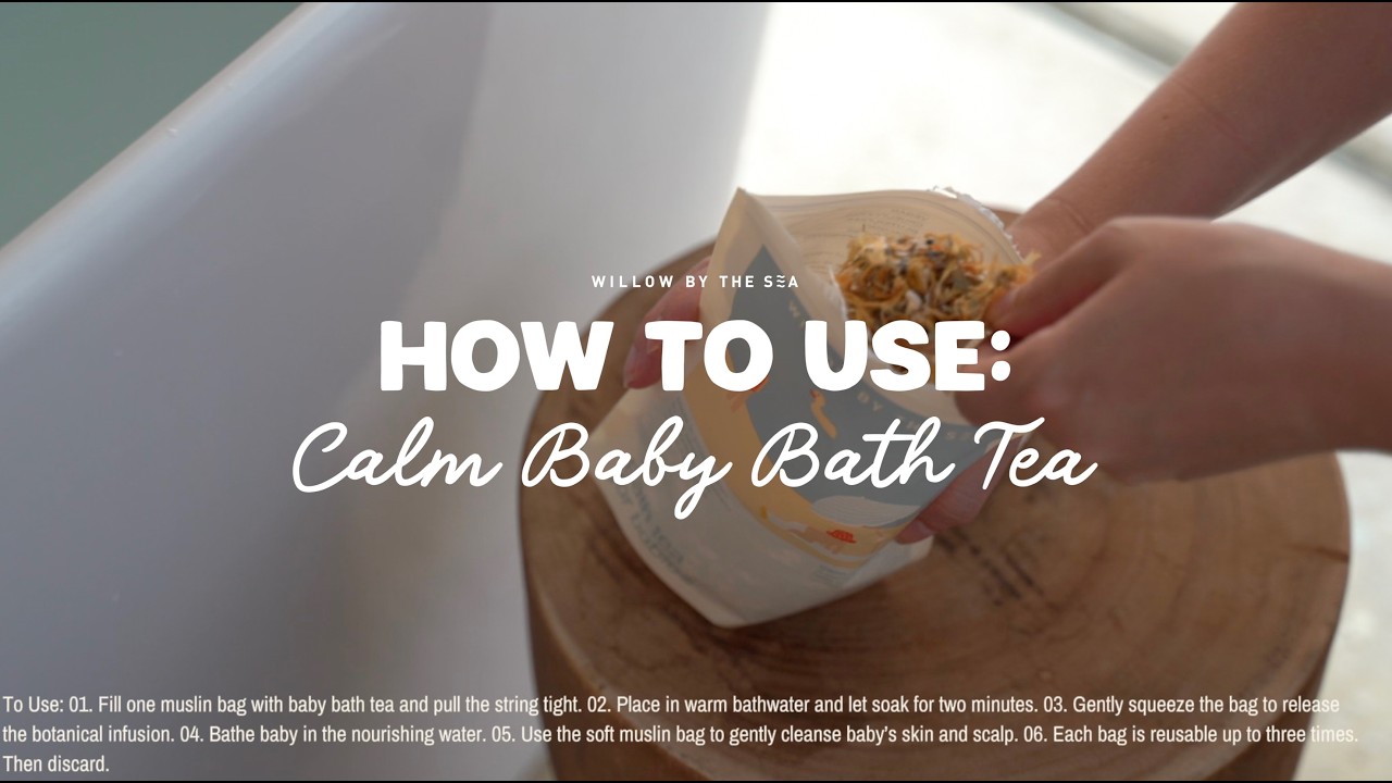 How to Use Calm Baby Bath Tea | Calming Baby Bath Routine | Willow by ...