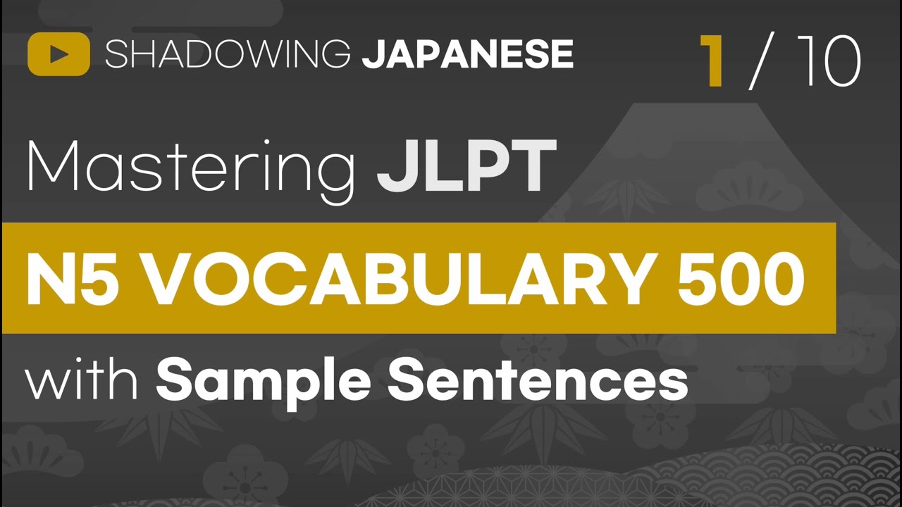 Mastering JLPT N5 Vocabulary 500 (1~50) - YouTube
