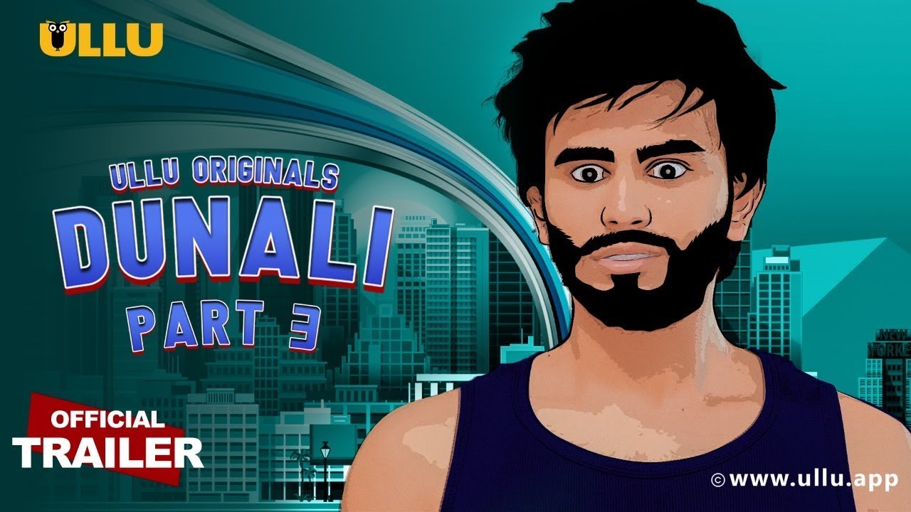 DUNALI Part 3 I ULLU Originals I Official Trailer I Releasing on 27th ...