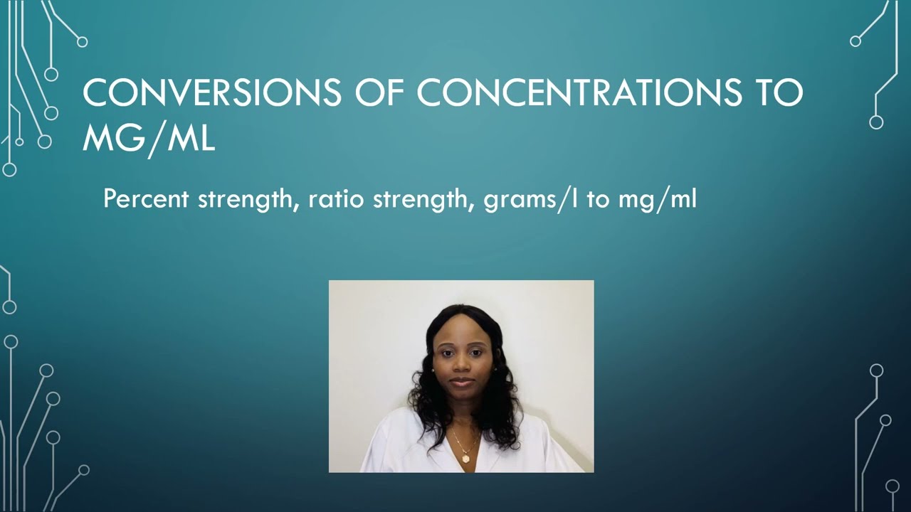 Conversion Of Percent Strength Ratio Strength And G ml To Mg ml YouTube conversion-of-percent-strength-ratio-strength-and-g-ml-to-mg-ml-youtube