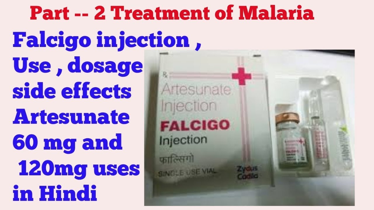 Falcigo injection use , dosage , side effects / Artesunate injection ...