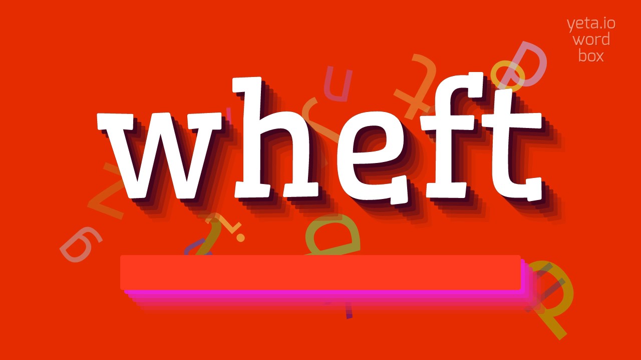 How to say "wheft"! (High Quality Voices) - YouTube