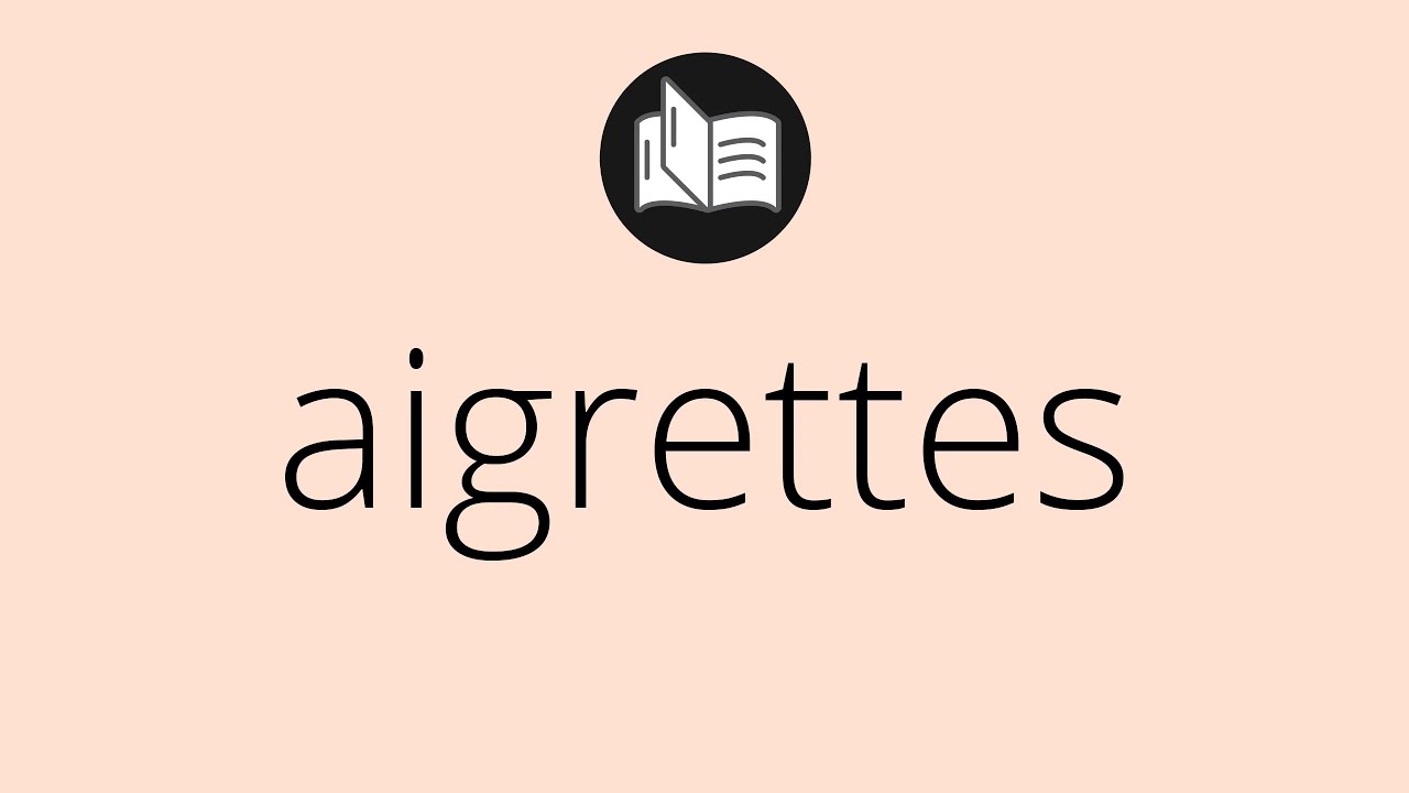 What AIGRETTES means • Meaning of AIGRETTES • aigrettes MEANING ...