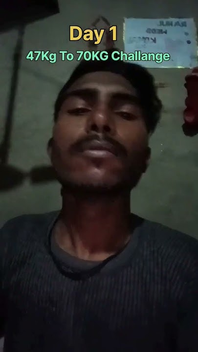 #shorts day:1 47Kg to 70Kg Hard Challange #gymlover #skinnytofitchallenge #shortvideo #gymlover ...