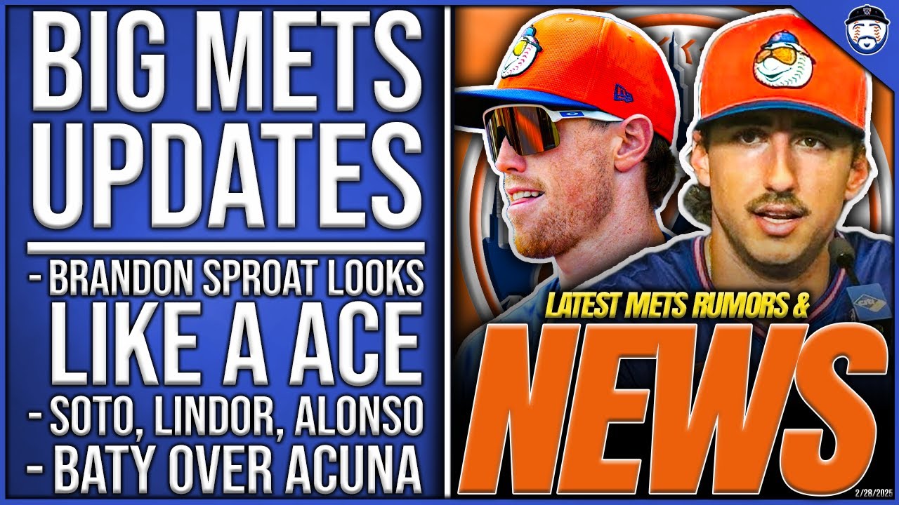 BIG Mets Updates: Sproat Next Mets ACE?, Baty To WIN Spot OVER Acuña ...