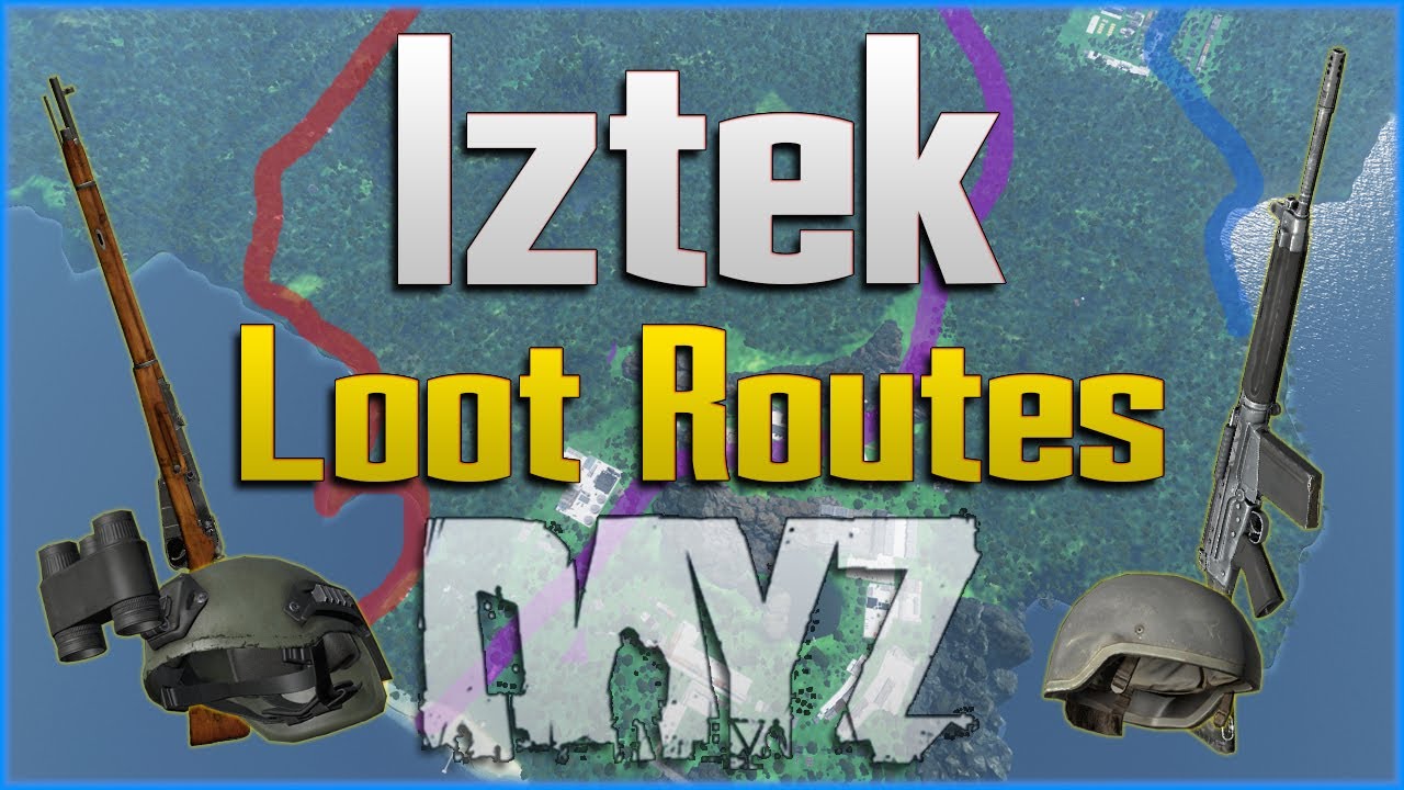 Iztek Loot Routes A DayZ Map Guide Highlighting Military Bases And iztek-loot-routes-a-dayz-map-guide-highlighting-military-bases-and