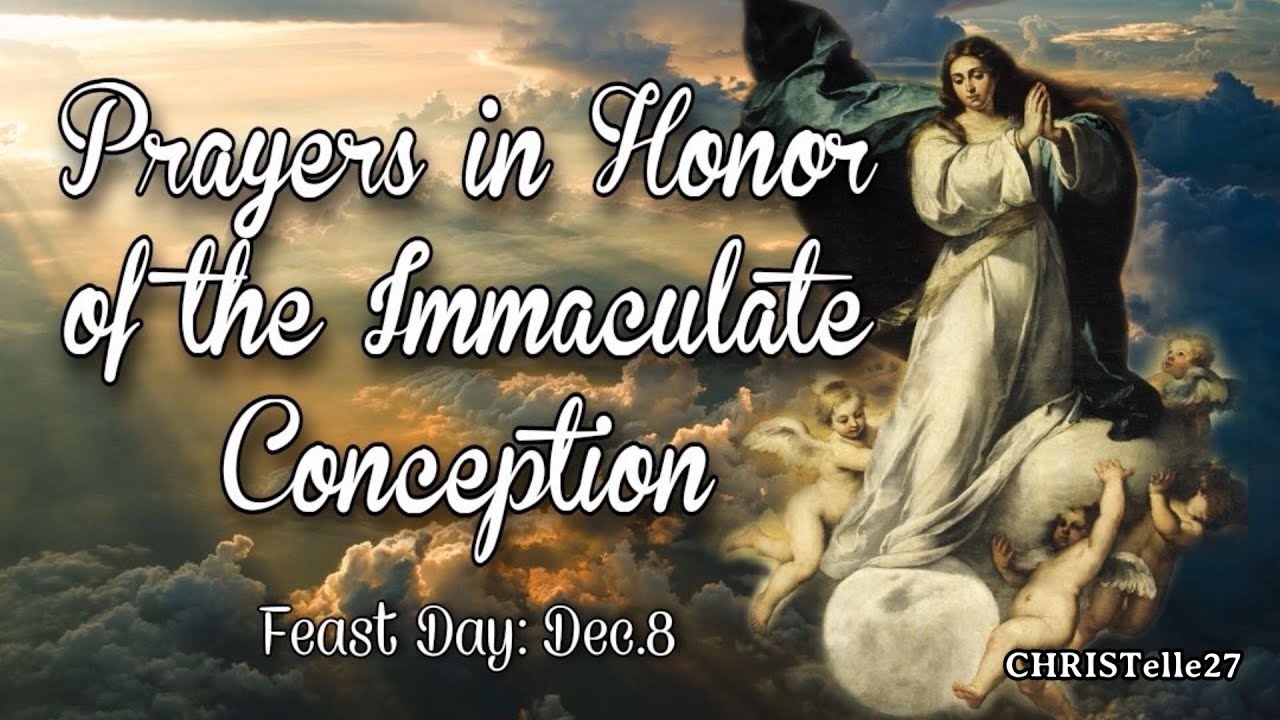 Prayers in Honor of the Immaculate Conception | Feast: December 8 - YouTube