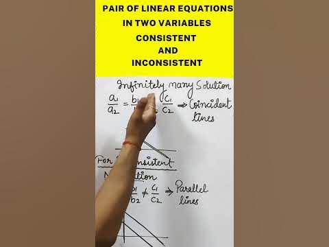 Consistent / Inconsistent || Pair of linear equation in two variables ...