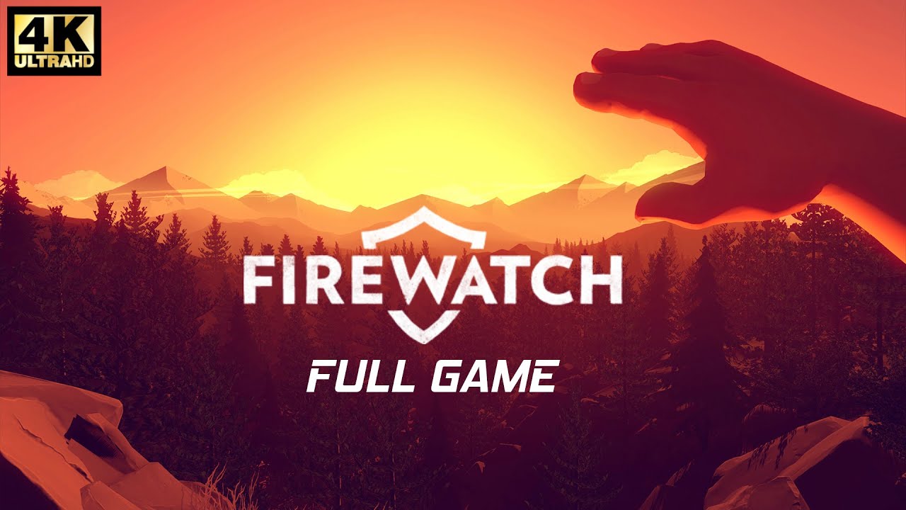 Firewatch - Full Game 4K 60 FPS - YouTube