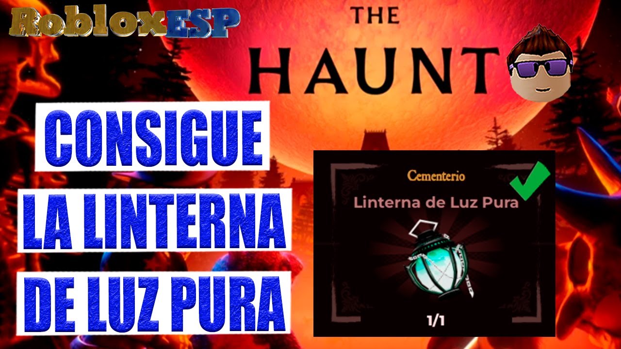 COMO CONSEGUIR LA LINTERNA DE LUZ PURA EN ROBLOX THE HAUNT LA MALDICION DE AXBURY - YouTube