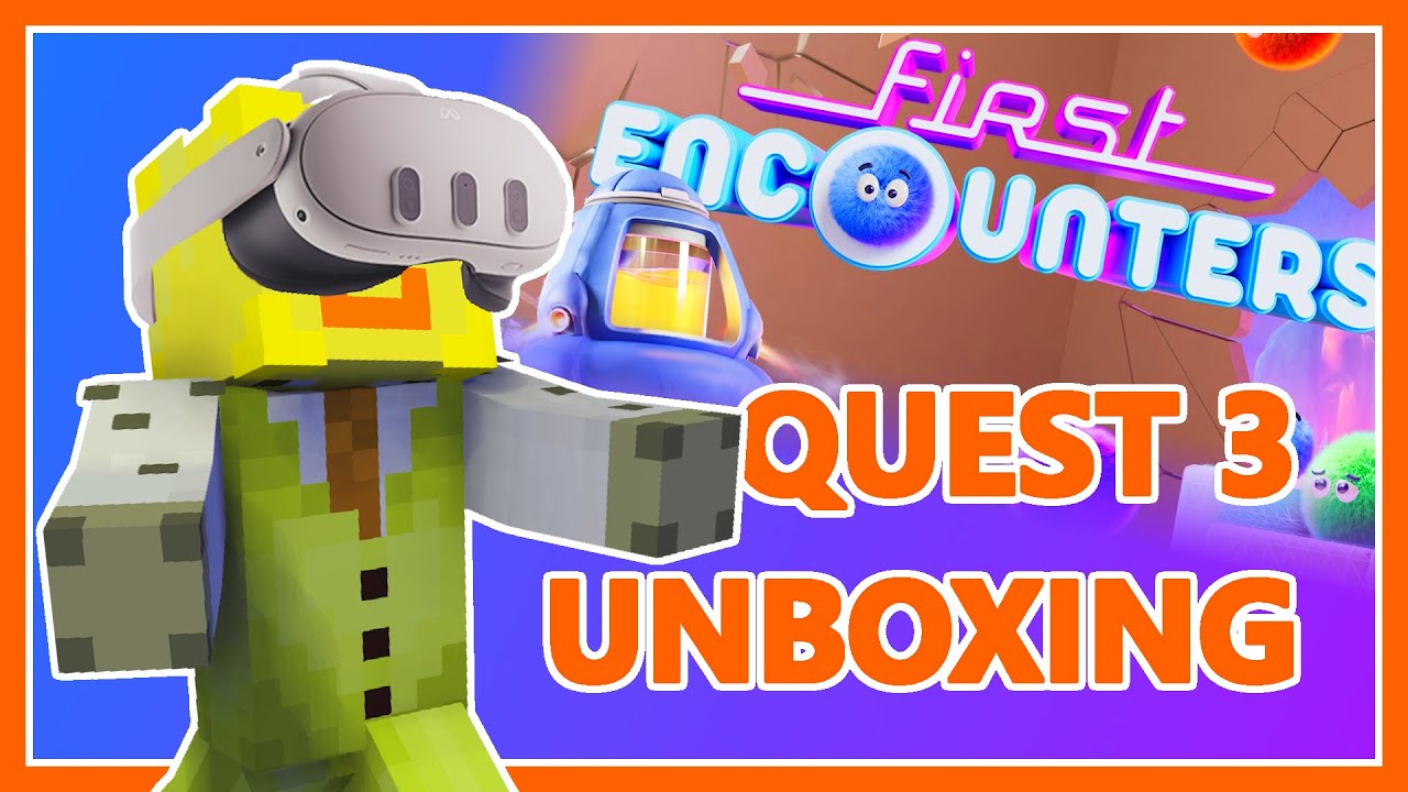 Meta Quest 3 Unboxing + First Encounters! - YouTube