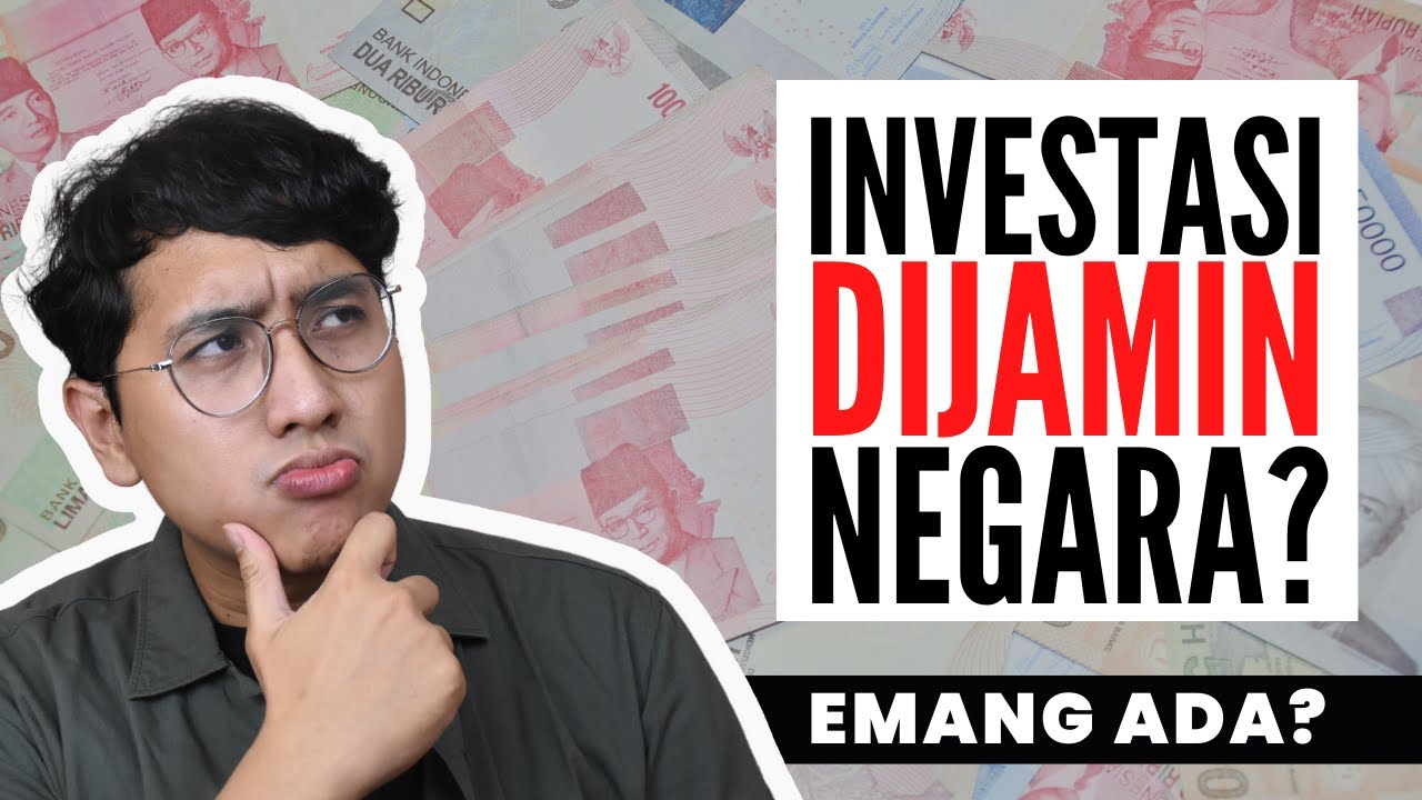 SBR011 Investasi Dijamin Negara | Investasi Aman Untuk Pemula - YouTube