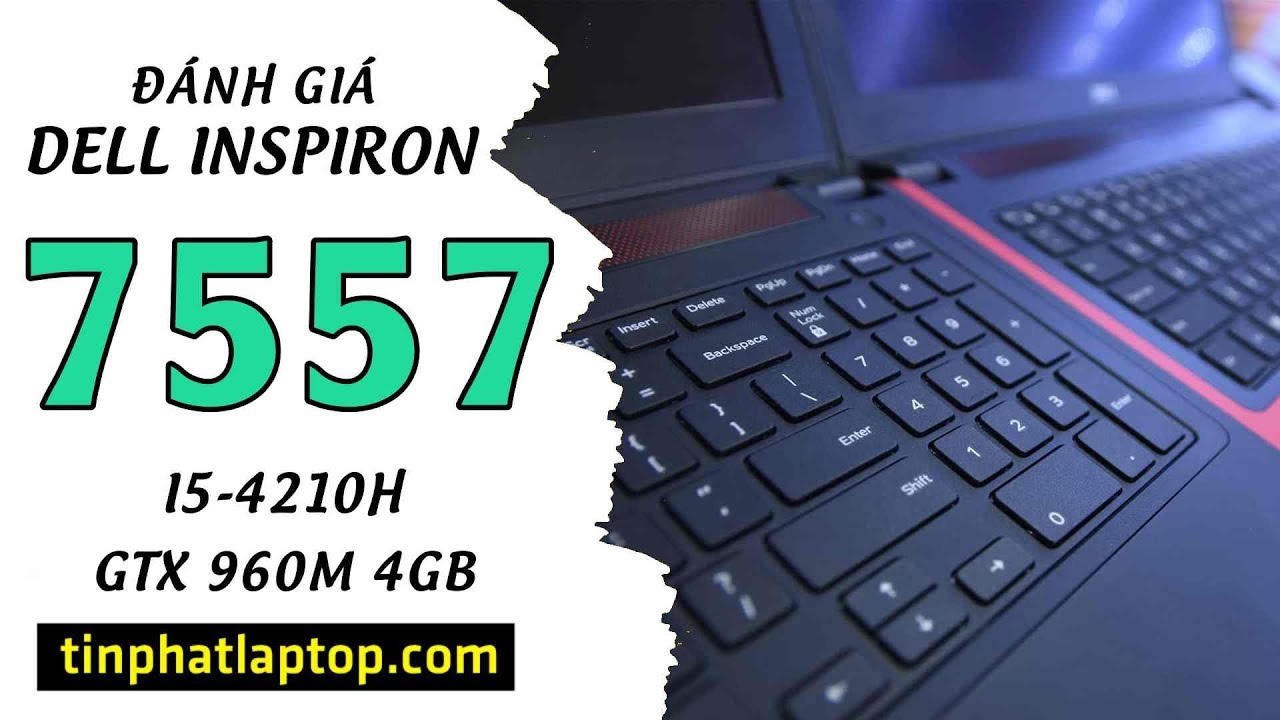 💻 Dell Inspiron 7557 💻 i5-4210H | GTX 960M 4GB 💻 - YouTube