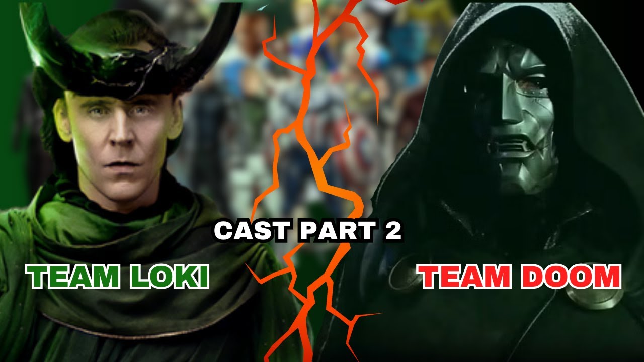 Avengers Doomsday Cast Part 2 : Team Loki vs Team Doom?! - YouTube