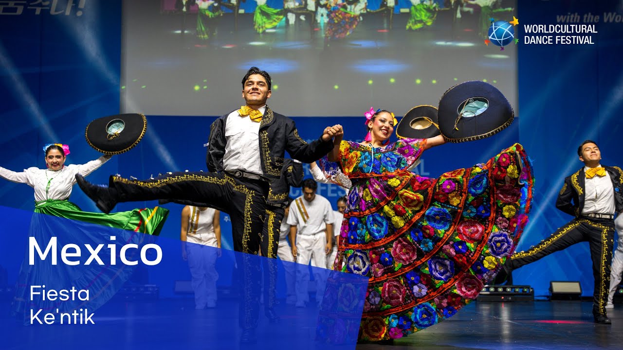 Mexico | Fiesta | Ke'ntik [2025 World Cultural Dance Festival] - YouTube