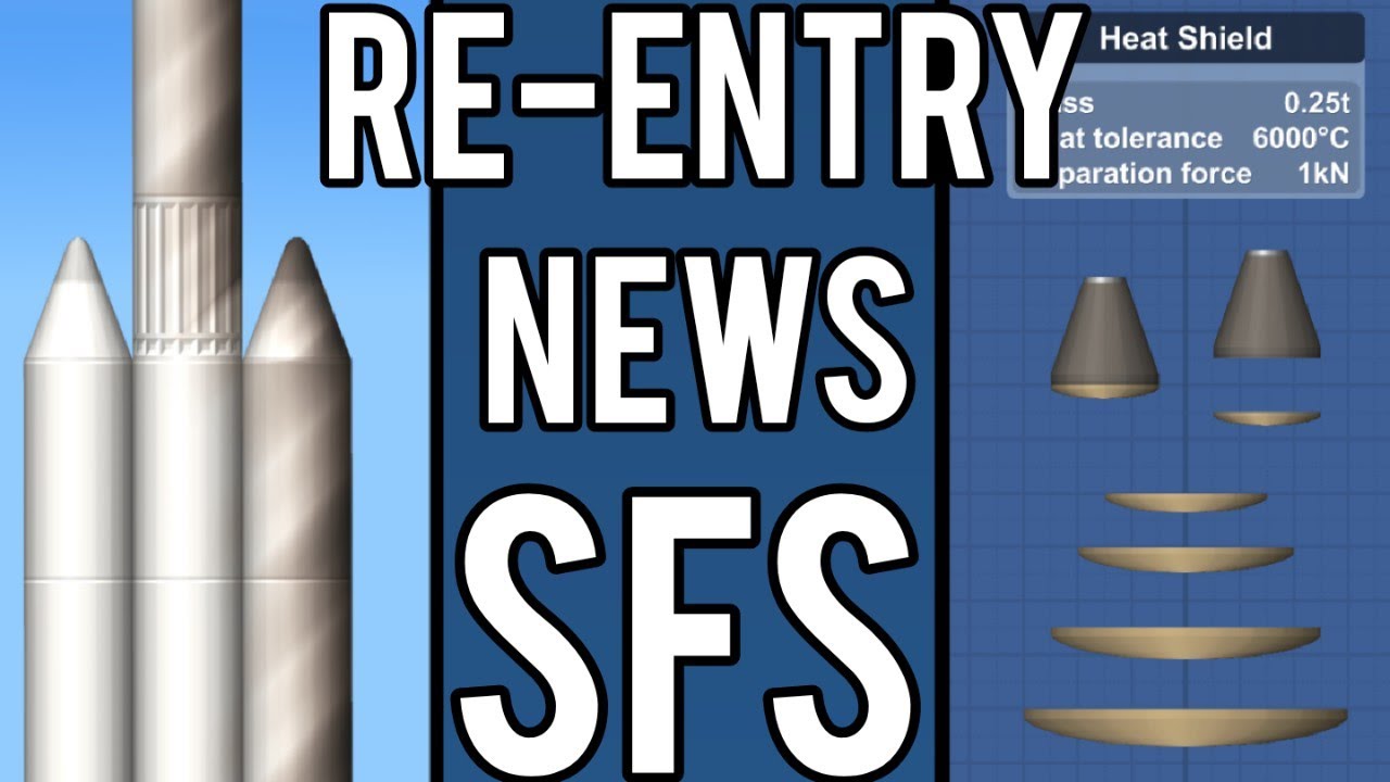New Re-Entry News || SFS 1.5.2 - YouTube
