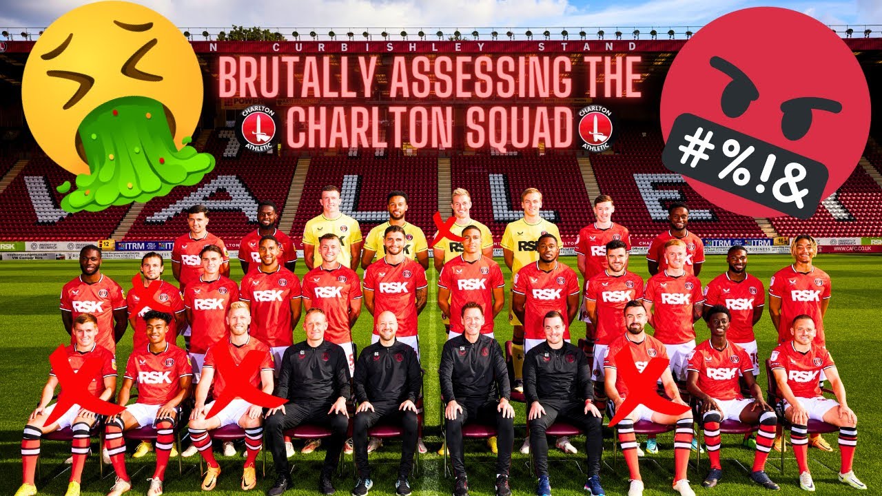 BRUTALLY Assessing The Charlton Squad | How Big Of A Task Does Dean ...