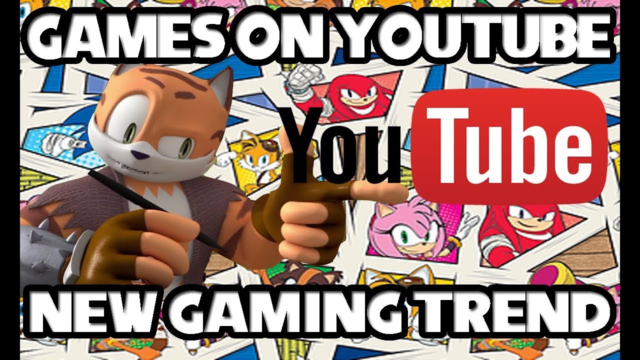 Games on Youtube New Gaming Trend - YouTube